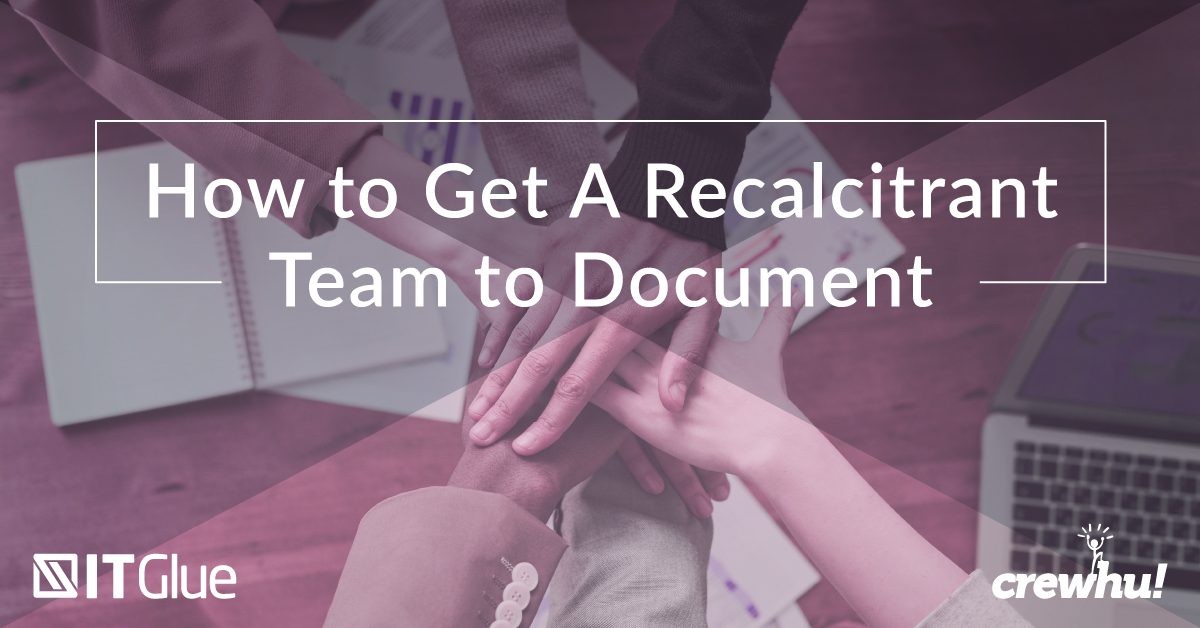 Building a Documentation Culture - How to Get Your Staff To Start ...