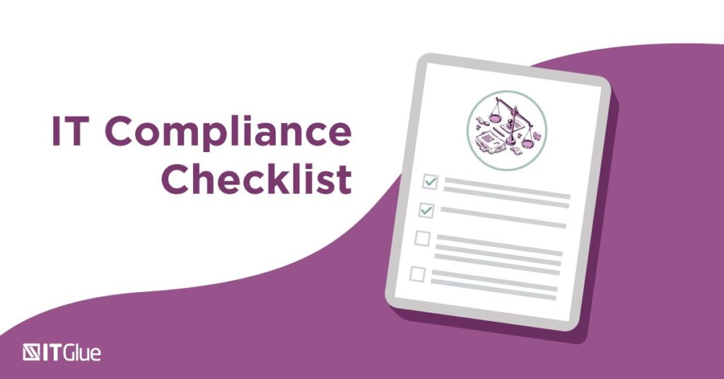 Data Privacy Compliance and IT Documentation Checklist | IT Glue