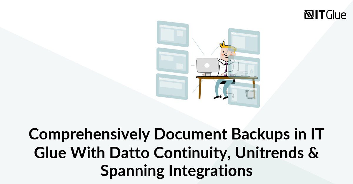 Comprehensively Document Your Backups in IT Glue | ITG