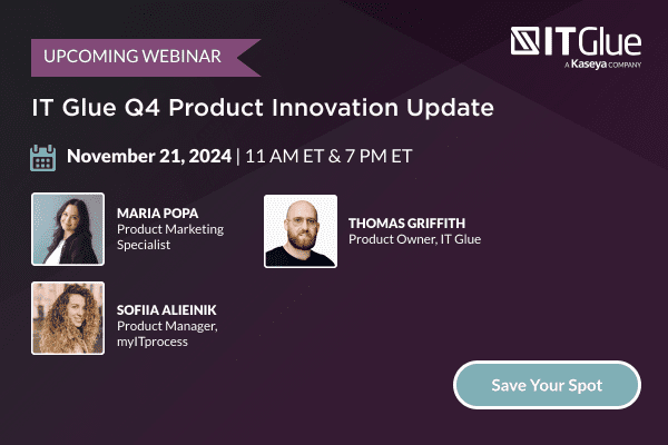 IT Glue Quarterly Product Update - IT Glue