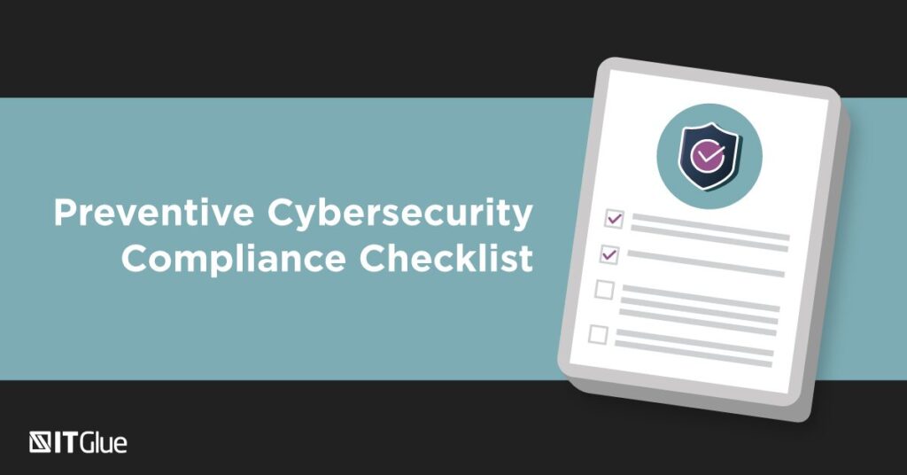 Compliance and Cyber Insurance Checklist | IT Glue