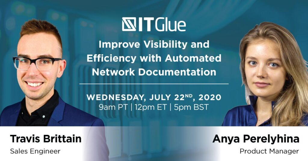 Webinar: Improve Visibility and Efficiency with Automated Network Documentation | IT Glue