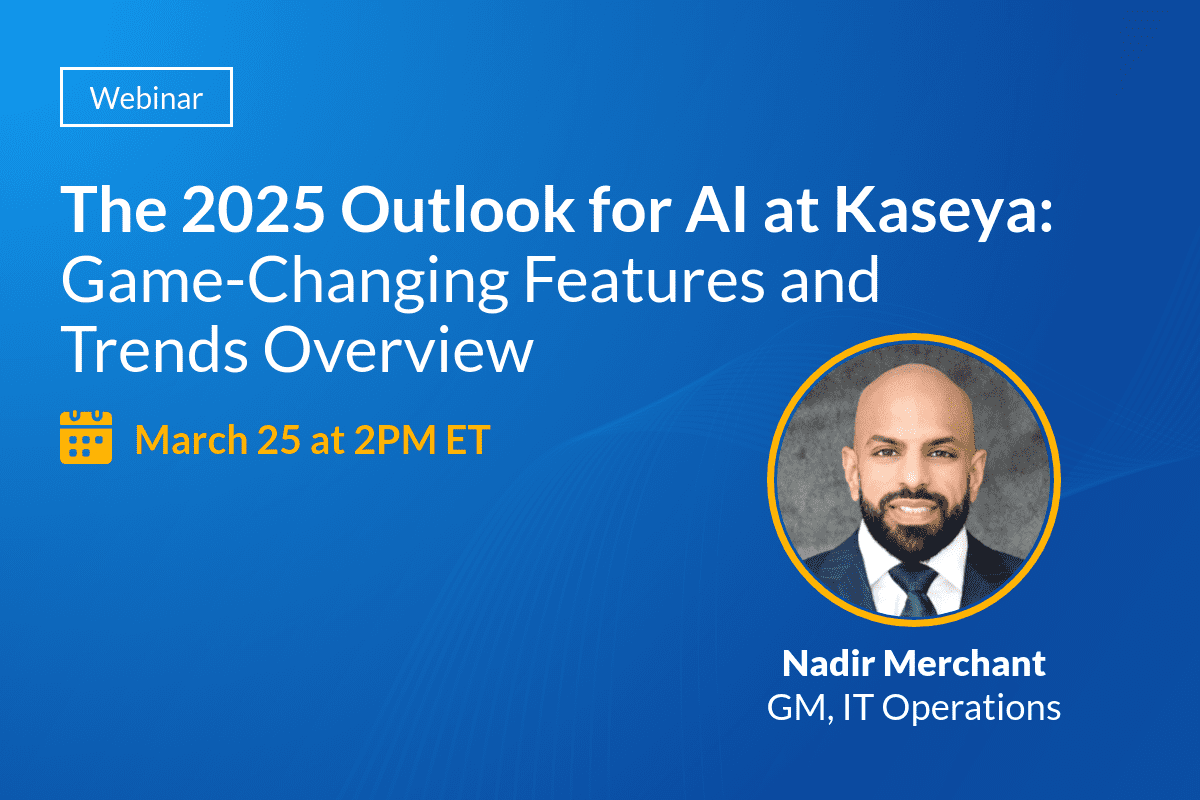 The 2025 Outlook for AI at Kaseya: Game-Changing Features and Trends Overview - IT Glue