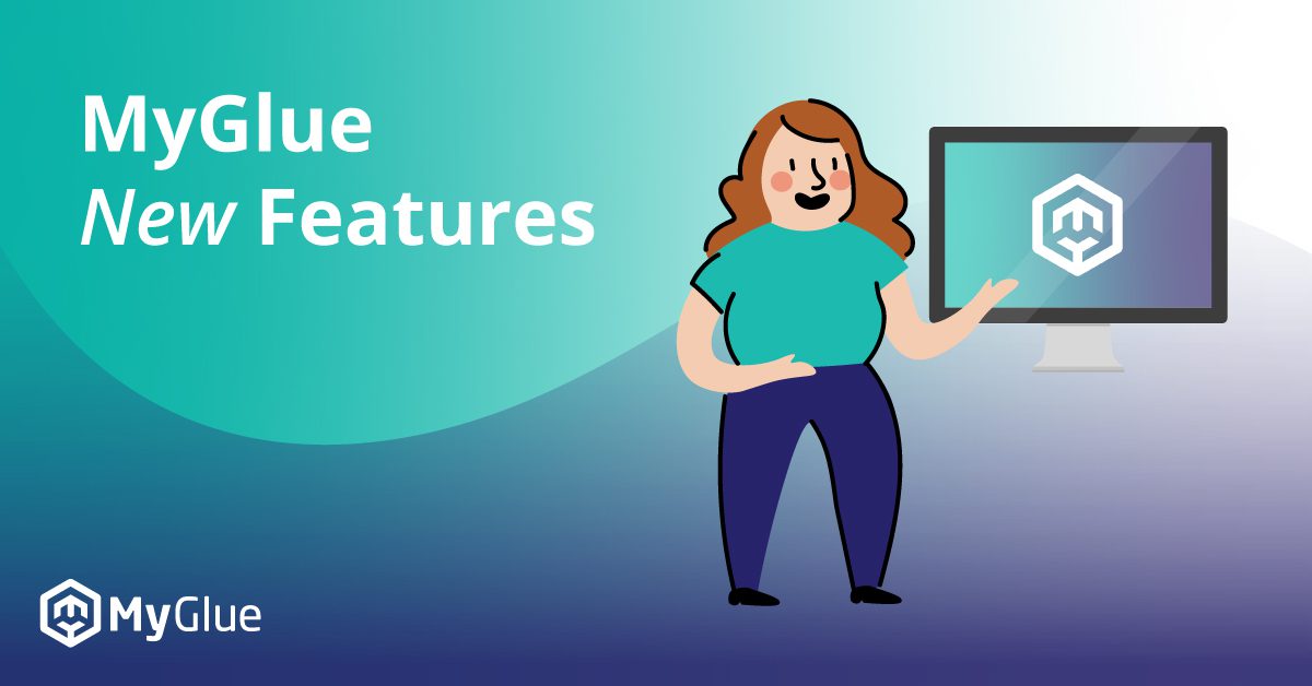 MyGlue New Features | IT Glue