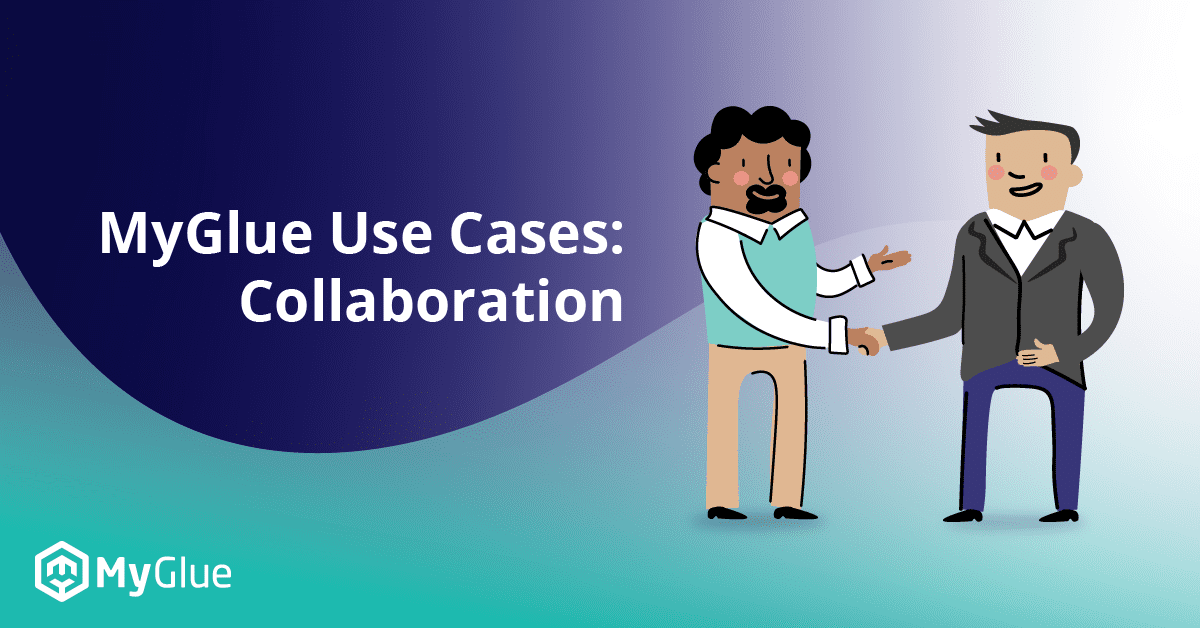 MyGlue Use Cases #2: Collaboration | IT Glue