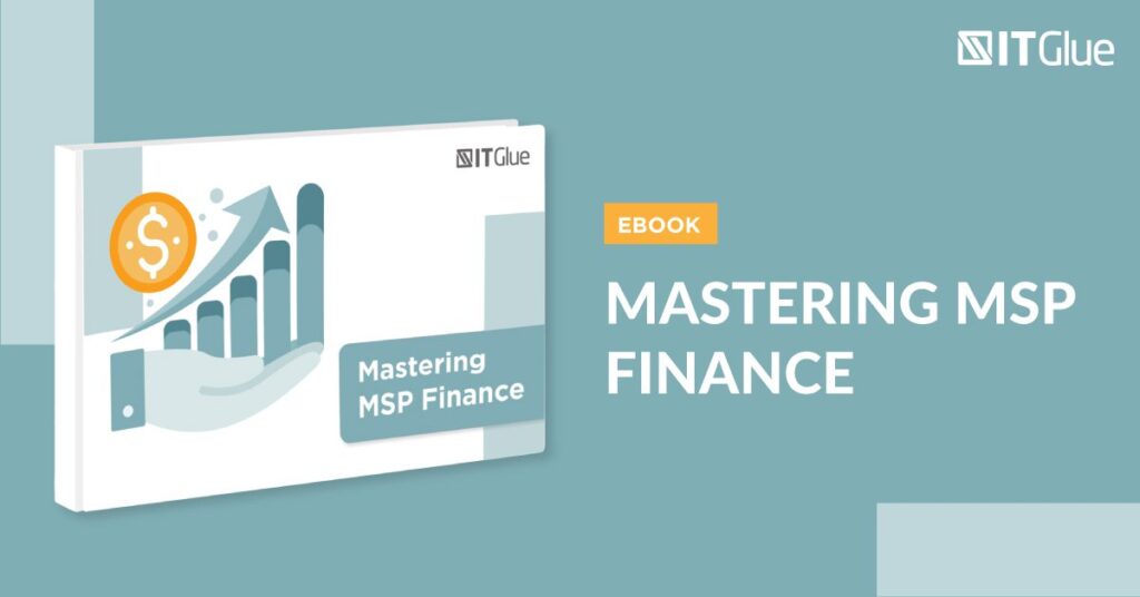 Mastering MSP Finance E-Book | IT Glue