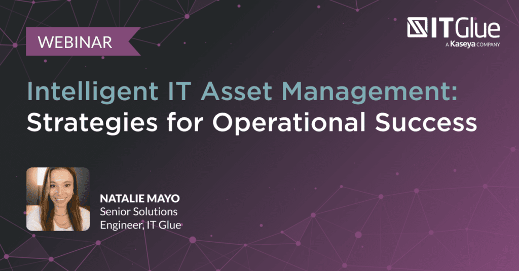 Webinar: Intelligent IT Asset Management: Strategies for Operational ...