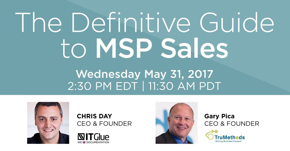 Webinar: The Definitive Guide to MSP Sales | IT Glue