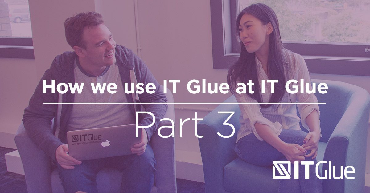 How we Use IT Glue for Audits and Compliance | IT Glue