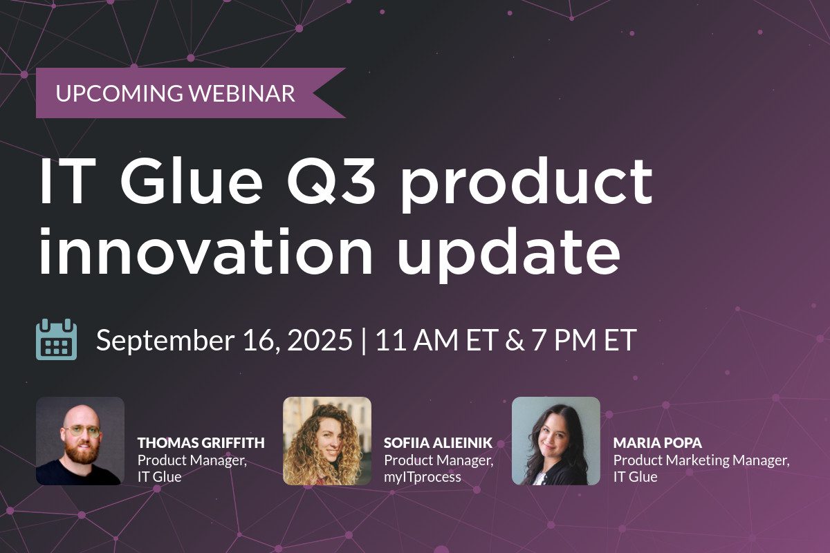 IT Glue Q3'25 product update - IT Glue