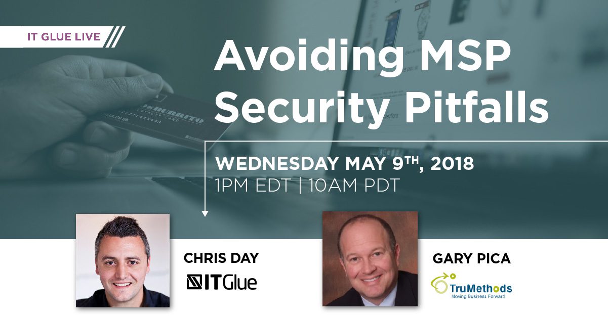 Webinar: Avoiding MSP Security Pitfalls | IT Glue
